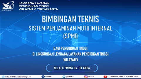 Pelaksanaan Bimbingan Teknis SPMI Bagi Perguruan Tinggi di Lingkungan LLDikti Wilayah V ...